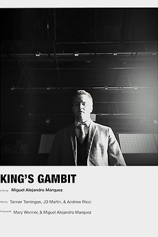 ‎King's Gambit (2021) directed by Miguel Marquez • Reviews, film + cast ...