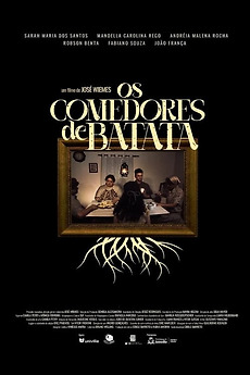 ‎Os comedores de batata (2024) directed by José Wiemes • Film + cast ...