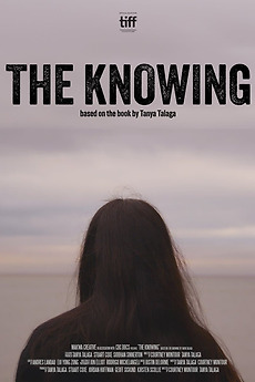 ‎The Knowing directed by Courtney Montour, Tanya Talaga • Film + cast • Letterboxd