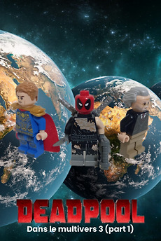 ‎Deadpool : Dans le multivers 3 (partie 1) (2023) directed by Le ...