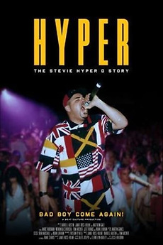 ‎Hyper: The Stevie Hyper D Story (2024) directed by Jamie Ross-Hulme ...