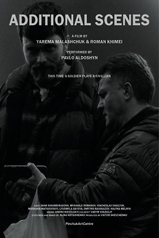 ‎Additional Scenes (2024) directed by Roman Khimei, Yarema Malashchuk • Film + cast • Letterboxd