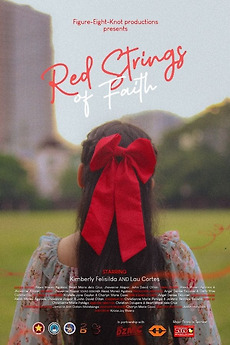 ‎Red Strings of Faith (2023) directed by Krizia Joy Rivera • Film ...