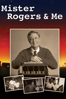 ‎Mister Rogers & Me (2010) directed by Benjamin Wagner • Reviews, film ...