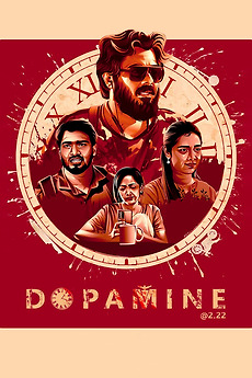 ‎Dopamine @ 2.22 (2024) directed by Dhirav • Reviews, film + cast ...