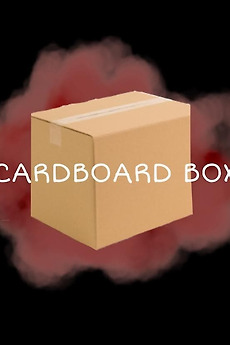 ‎Cardboard Box (2024) directed by Jake Cree • Reviews, film + cast ...