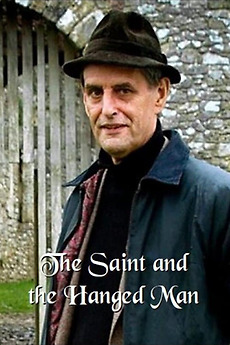 ‎The Saint & the Hanged Man (2008) directed by Susan Horth • Film ...
