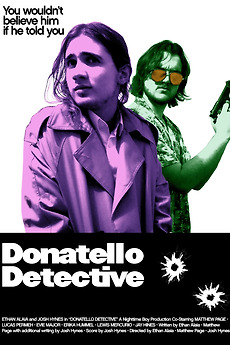 ‎Donatello Detective (2024) directed by Ethan Alaia, Matthew Page et al ...