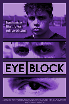 ‎Eye Block (2024) directed by James Will Day • Reviews, film + cast ...