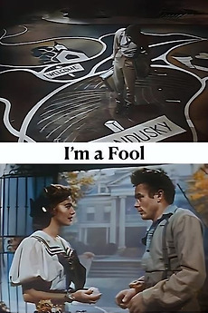 ‎Sherwood Anderson's I'm A Fool (1954) • Reviews, film + cast • Letterboxd