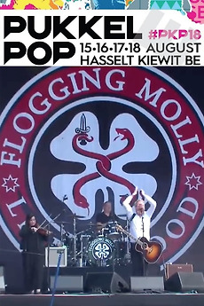 ‎Flogging Molly - Pukkel Pop 2018 (2018) • Film + cast • Letterboxd