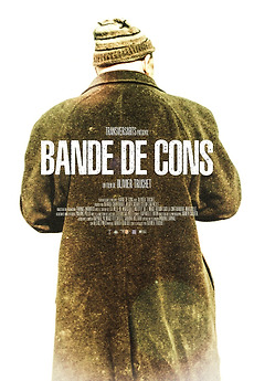 ‎Bande de cons (2024) directed by Olivier Truchet • Reviews, film ...