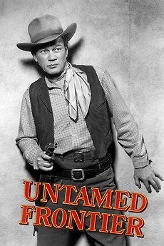 ‎Untamed Frontier (1952) directed by Hugo Fregonese • Reviews, film ...