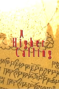 ‎A Higher Calling (2000) • Film + cast • Letterboxd