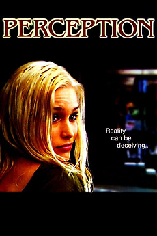‎Perception (2005) directed by Irving Schwartz • Reviews, film + cast ...