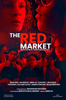 ‎The Red Market (2024) directed by Christopher Matthew Spencer • Film ...