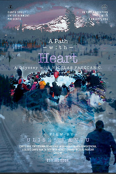 ‎A Path with Heart, A Odyssey with Nicolas Pauccar Calcina directed by ...