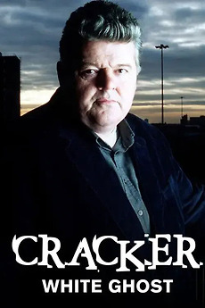 ‎Cracker: White Ghost (1996) directed by Richard Standeven • Reviews ...