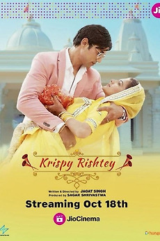 ‎Krispy Rishtey (2024) directed by Jagat Singh • Reviews, film + cast ...
