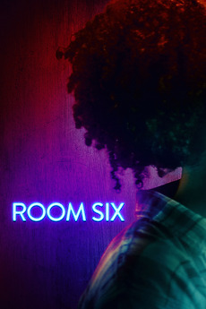 ‎Room Six (2024) directed by Michael Panico, Hobart Miller • Reviews ...