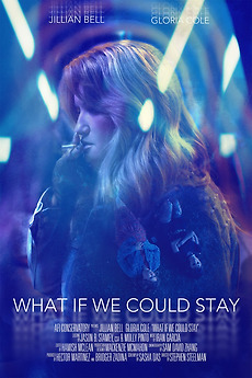 ‎What If We Could Stay (2024) directed by Stephen Steelman • Reviews ...