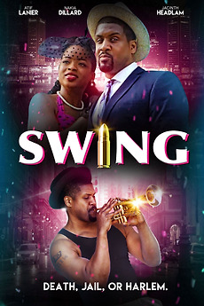 ‎Swing: The Movie (2024) directed by Mike A. Pender • Film + cast ...