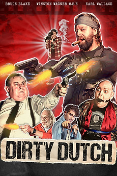 ‎Dirty Dutch directed by Matt Dixon • Film + cast • Letterboxd