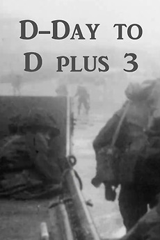 ‎D-Day to D plus 3 SHAEF Documentary (1944) • Film + cast • Letterboxd