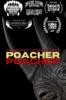 ‎Poacher Poacher (2024) directed by Keil Orion Troisi • Reviews, film ...