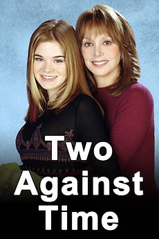 ‎Two Against Time (2002) directed by David Anspaugh • Reviews, film ...