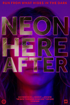 ‎Neon Hereafter (2023) directed by Pacey Hansen • Film + cast • Letterboxd