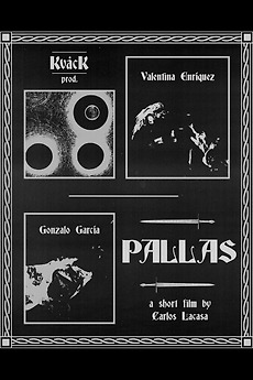‎Pallas directed by Carlos Lacasa • Film + cast • Letterboxd