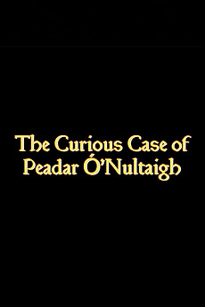 ‎The Curious Case Of Paedar O'Nuiltaigh (2024) directed by Kyra Owers ...
