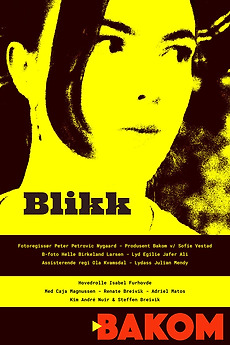 ‎Blikk (2024) directed by Peter Petrovic Nygaard • Reviews, film + cast • Letterboxd