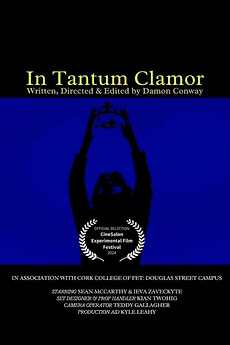 ‎In Tantum Clamor (2024) directed by Damon Conway • Film + cast ...