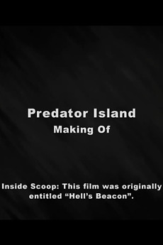 ‎Making of Predator Island (2005) • Reviews, film + cast • Letterboxd
