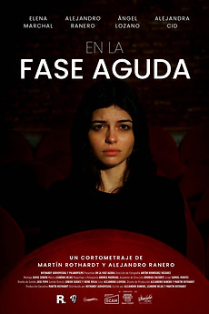 ‎En la Fase Aguda directed by Martín Rothardt Veiga, Alejandro Ranero ...