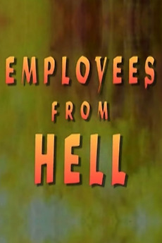 ‎Employees From Hell (1989) • Reviews, film + cast • Letterboxd