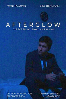 ‎Afterglow (2024) directed by Troy Harrison • Reviews, film + cast ...
