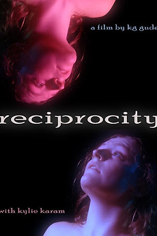 ‎Reciprocity (2024) directed by KG Gude • Film + cast • Letterboxd