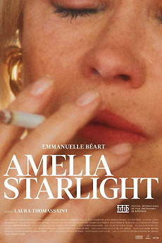 ‎Amélia Starlight (2024) directed by Laura Thomassaint • Reviews, film + cast • Letterboxd