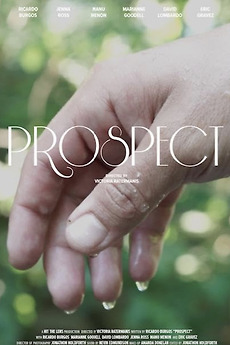 ‎Prospect (2016) directed by Victoria Ratermanis • Reviews, film + cast ...
