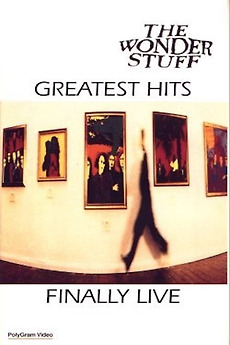 ‎The Wonder Stuff: Greatest Hits Finally Live • Film + cast • Letterboxd