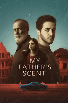 My Father's Scent’ watched by Omar Sherien • Letterboxd