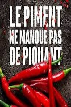 ‎Le piment ne manque pas de piquant directed by Mélanie van der Ende ...