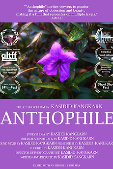 ‎Anthophile (2024) directed by Kasidid Kangkarn • Film + cast • Letterboxd