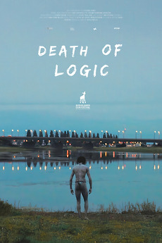 ‎Death of Logic (2024) directed by C'Cesirhe Sedney • Film + cast ...