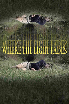 ‎Where the Light Fades directed by Benjamin Davies • Film + cast ...