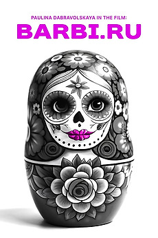 ‎Barbie.ru (2024) directed by Jenia Dark • Film + cast • Letterboxd