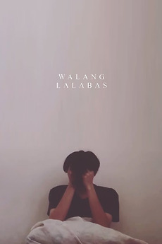 ‎Walang Lalabas (2020) directed by Raven Aviso • Film + cast • Letterboxd
